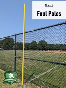 Best Foul Poles for Baseball and Softball Fields [Our Top Picks!]